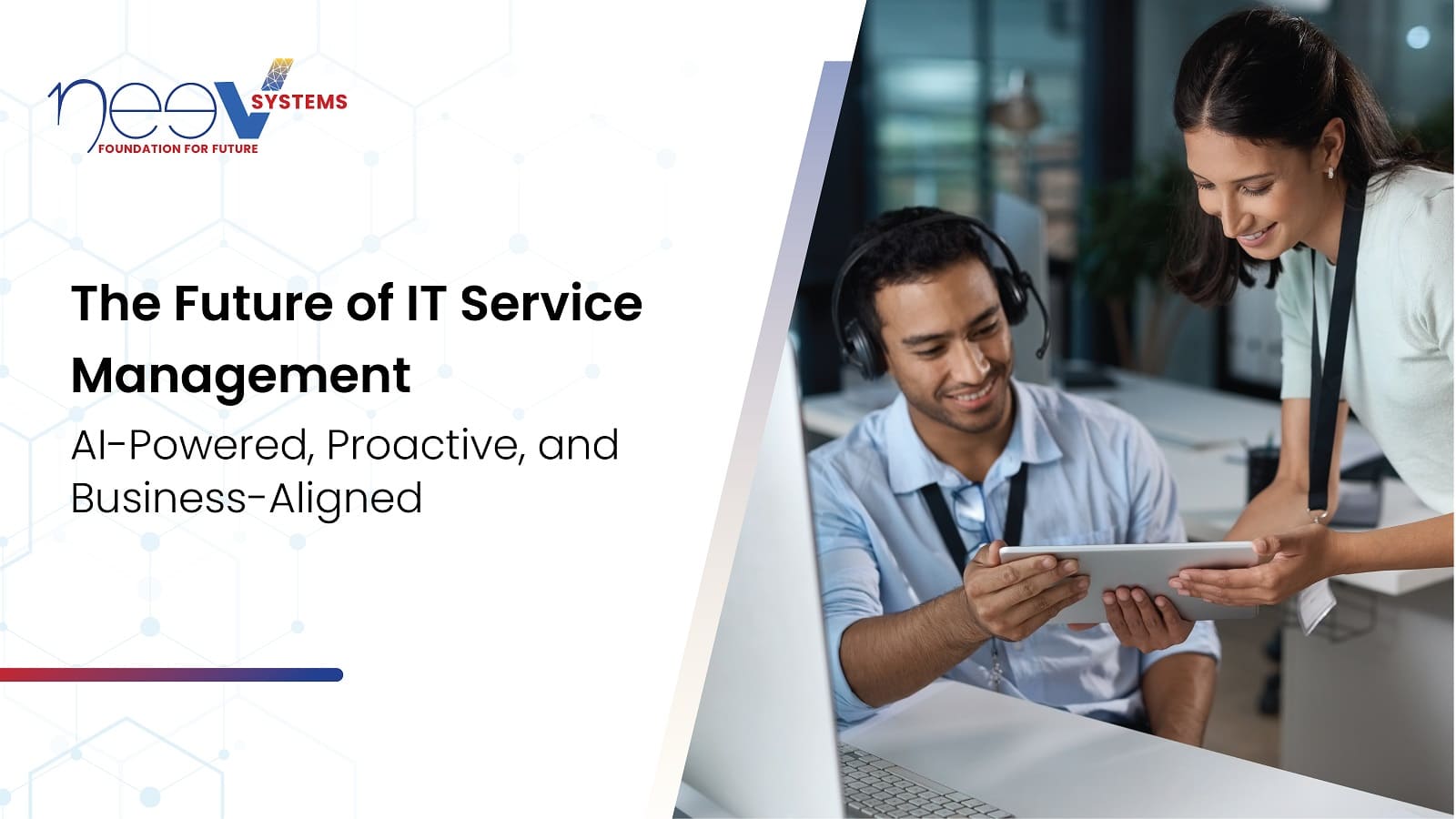 AI-Driven IT Service Management with Neev